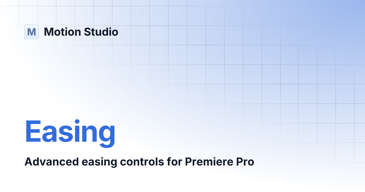 Easing | Motion Studio