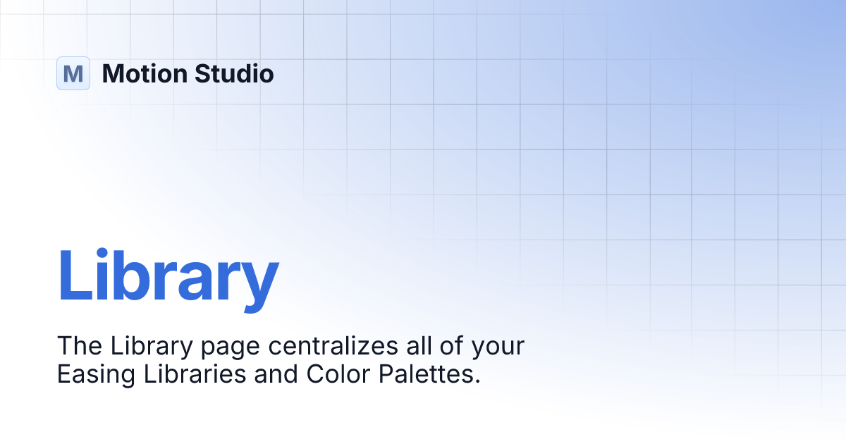 Library | Motion Studio